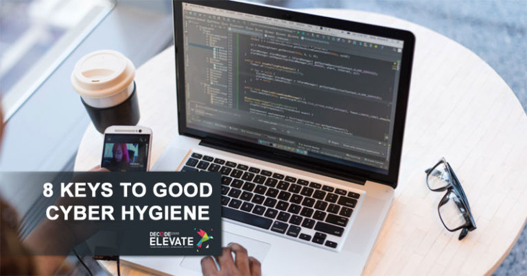8 basic keys to good cyber hygiene