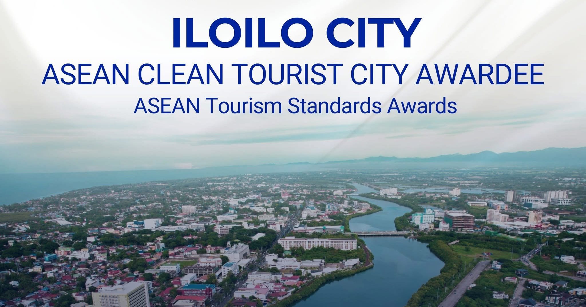 Iloilo City Wins Another ASEAN Clean Tourist City Award